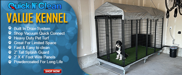 QUICK N CLEAN KENNELS